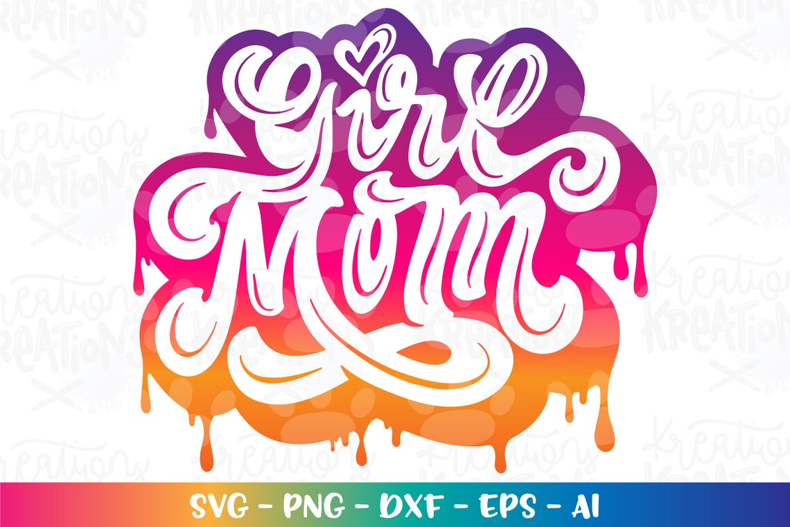 Girl Mom Svg Graffiti Svg Hand Lettered Svg Hand Drawn Svg Mom - Etsy