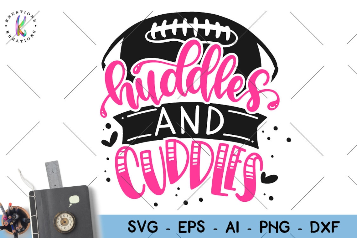Huddles and Cuddles SVG Football Bsayings Svg Football Quote | Etsy