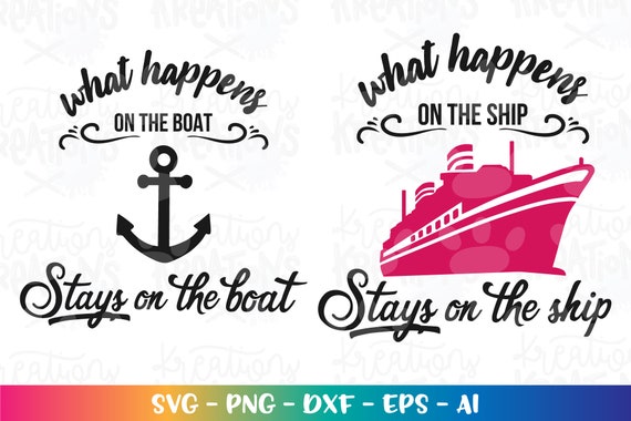What Happpens on the Ship Stays on the Ship Svg What Happens - Etsy