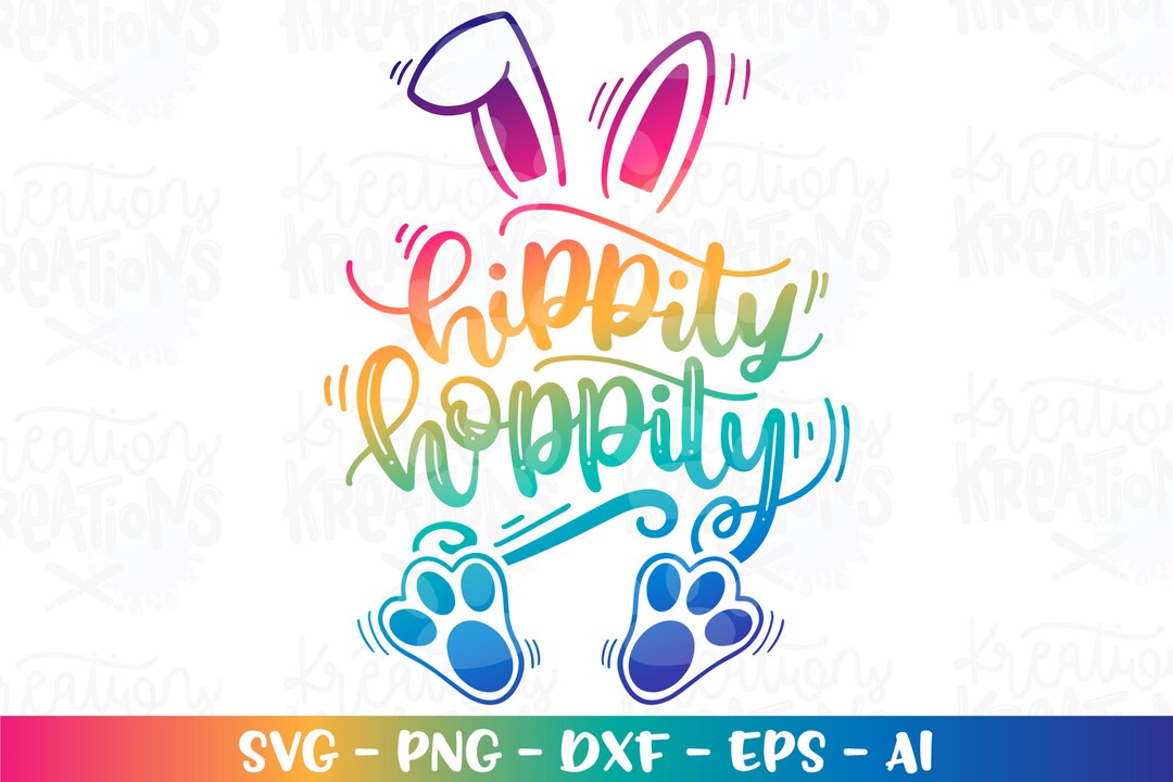 Hippity Hoppity Svg Easter Bunny Hand Lettered Svg Easter Iron on Print ...