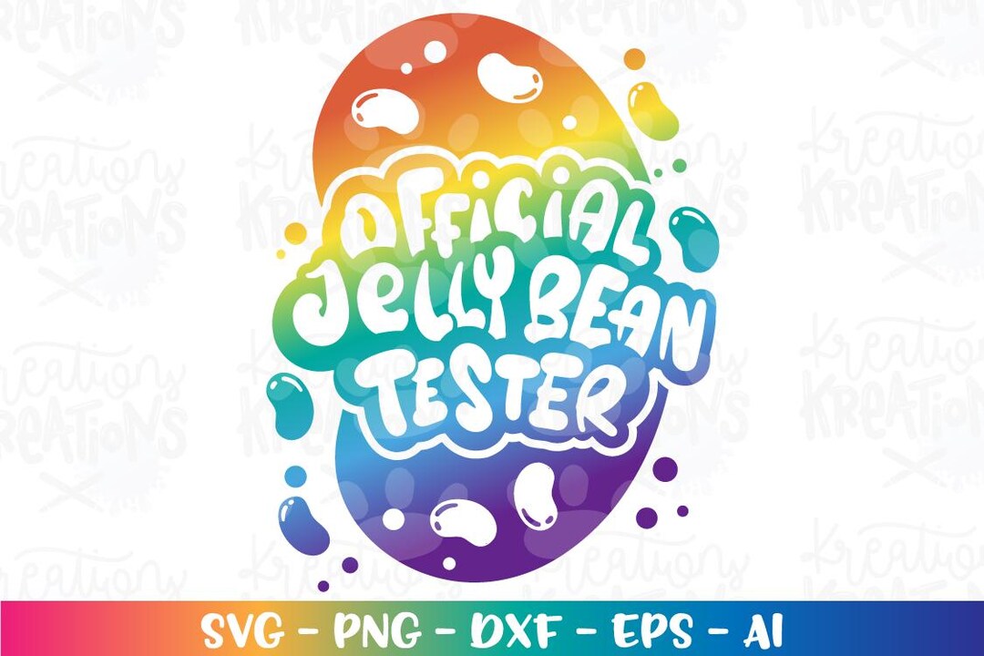 Official Jelly Bean Tester Svg Happy Easter Quote Kids Snacks Cute Iron ...