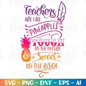Teacher Quote Teach SVG Teacher Pineapple Teacher Quote Svg Summer Svg ...