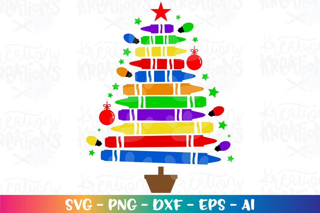 Christmas Crayons Tree SVG Crayons Christmas Theme Kids Print Iron on ...