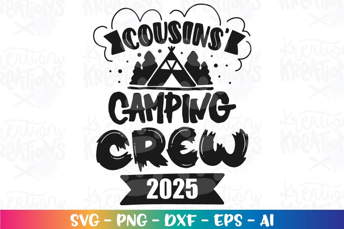 Cousins Camping Crew SVG Cousins Family Camp Camping Kids Shirt Decal ...