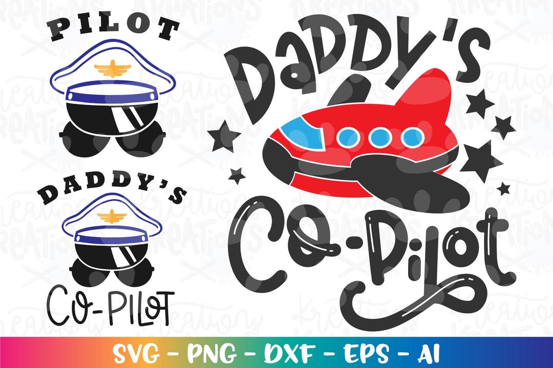 Airplane SVG Daddy's Co Pilot SVG Dad Pilot Plane Svg Cut Cuttable ...