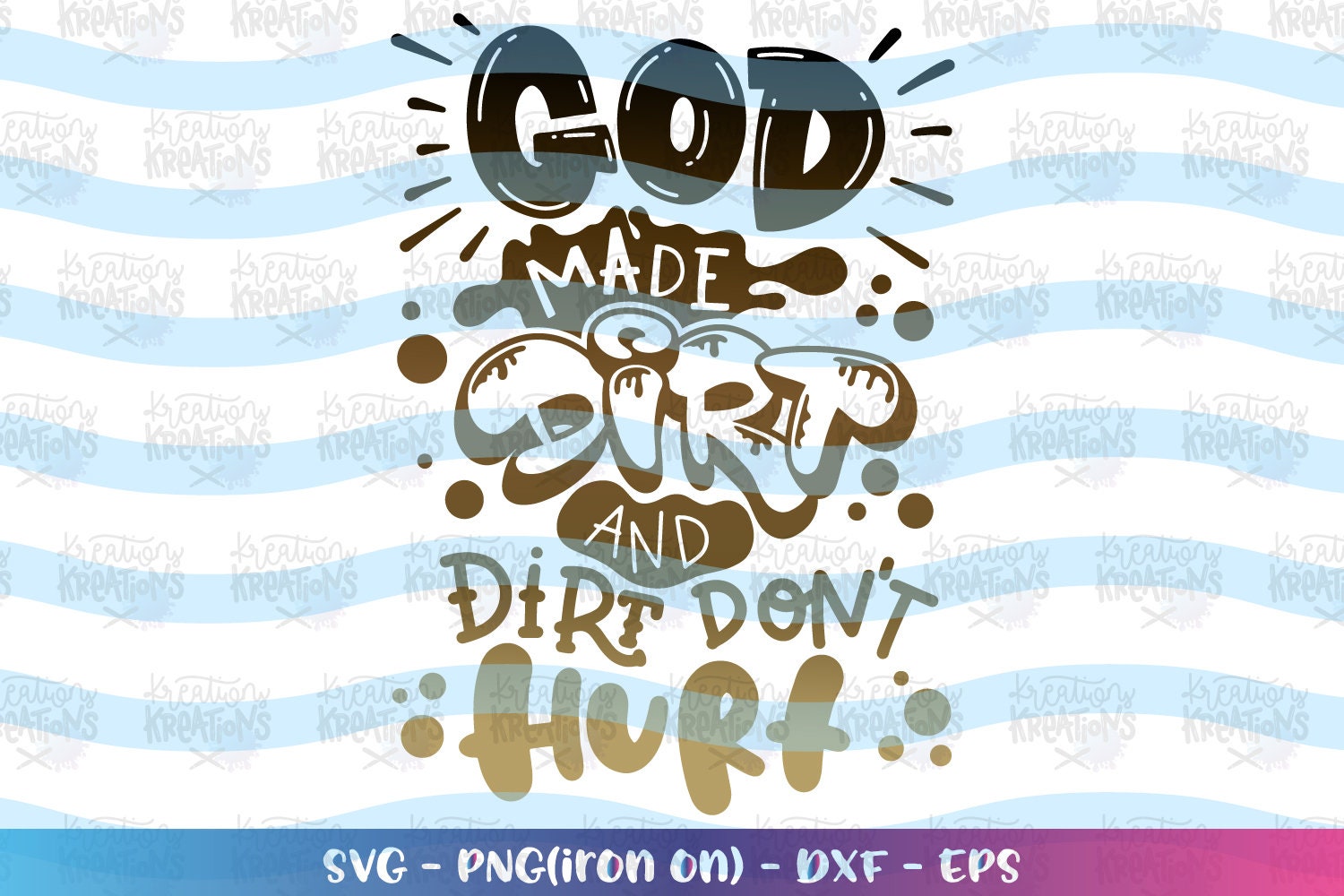 God made dirt and dirt don't hurt svg mud muddy style kids | Etsy
