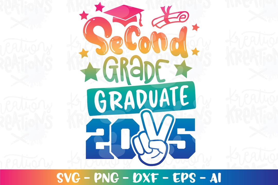 Graduation Svg Second 2nd Grade Graduate Peace Out 2025 SVG Print Iron ...