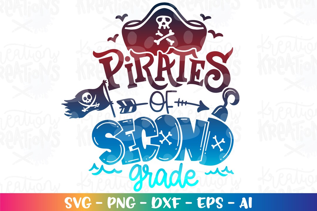 Pirates of Second Grade SVG Pirate Theme Class Teacher 2nd Grade Design ...