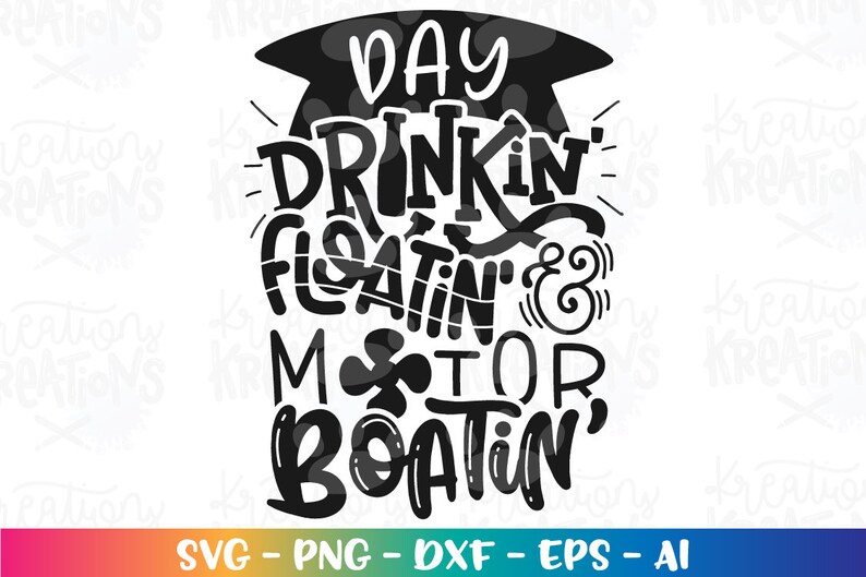 Day Drinkin' Floatin' and Motor Boatin' Svg Lake - Etsy