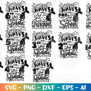 Back to School Bundle Mermaid Svg Making Waves in PREK 1st - 9th Grade ...