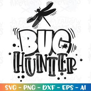 Bug Hunter Svg Bugs Camping Kids Shirt Desgin Hand Drawn Svg Cute Print ...