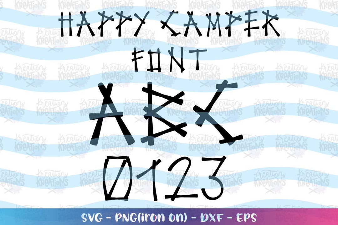 Happy Camper Svg Alphabet Camper Letters Camper Alphabet Font ...
