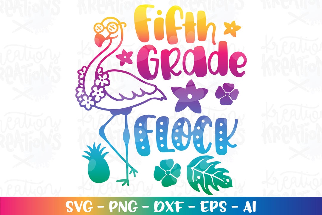 Back to School Svg 5th Fifth Grade FLOCK Flamingo Tropical Color Girl ...
