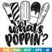 Popsicle Svg Pop It Like It's Hot SVG What's Poppin' ? SVG Summer Quote ...