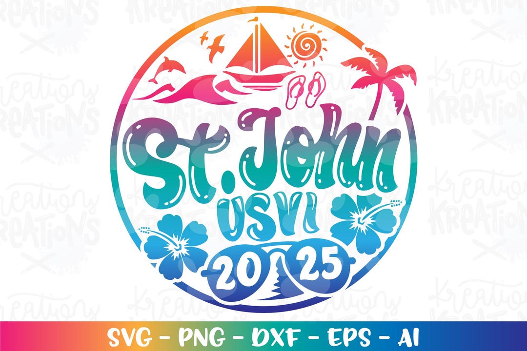 St. John USVI Svg Summer Beach Vacation 2025 Family Beach Spring Print ...
