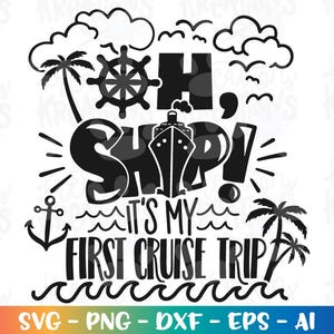 It's My First Cruise Trip SVG Cruise Life Cruisin' Cruise Shirt Print ...
