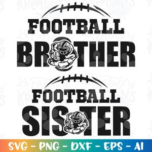 Football Dad Svg Football Mom Svg Football Family Brother Sister ...