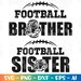 Football Dad Svg Football Mom Svg Football Family Brother Sister ...