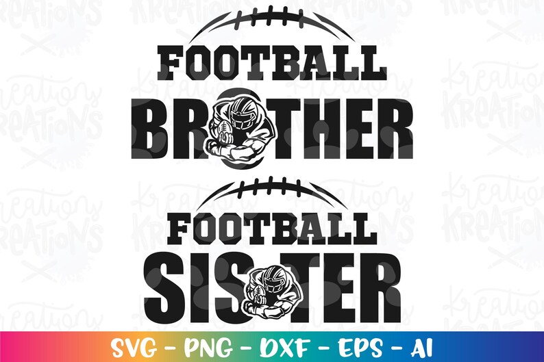 Football Dad Svg Football Mom Svg Football Family Brother Sister ...