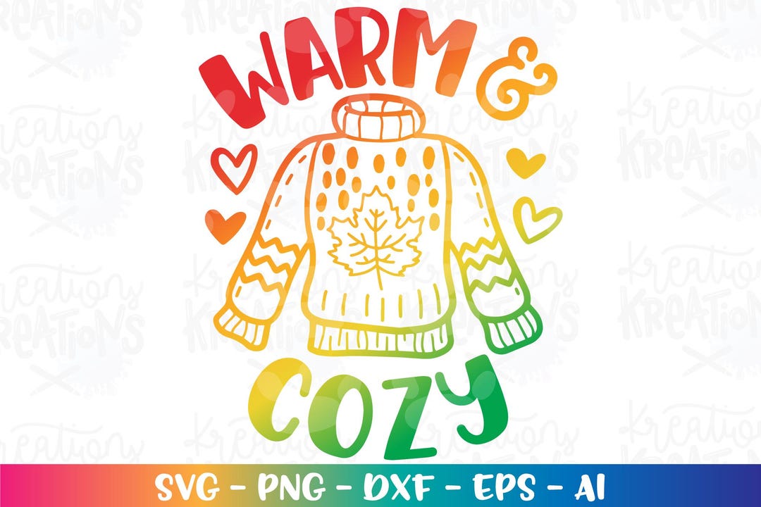 Warm and Cozy Svg Fall Quotes Svg Fall Sayings Autumn Cute Sweater ...