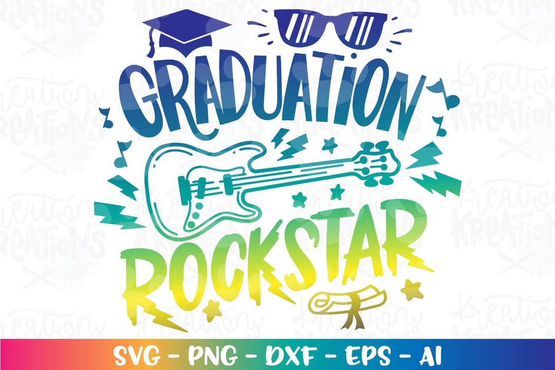 Graduation Rockstar Svg Graduation Teacher Rocks Quotes Svg Kids School ...