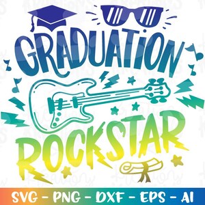 Graduation Rockstar Svg Graduation Teacher Rocks Quotes Svg Kids School ...