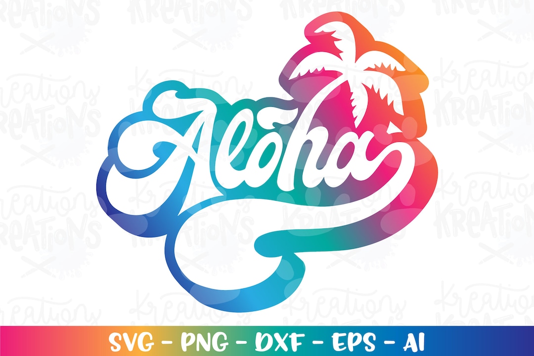 Aloha SVG Hand Lettered Svg Hand Drawn Svg Beach Quote Print Decal ...
