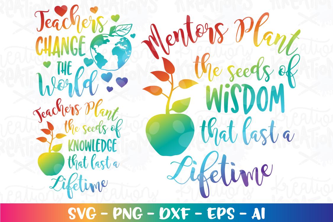 Mentors Plant the Seeds of Wisdom SVG Teachers Plant the Seeds of ...