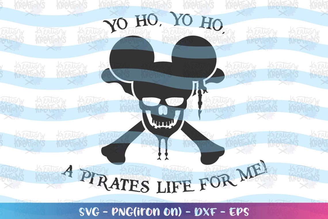 Yo Ho Yo Ho a Pirates Life for Me SVG Decal Print SVG Cut - Etsy