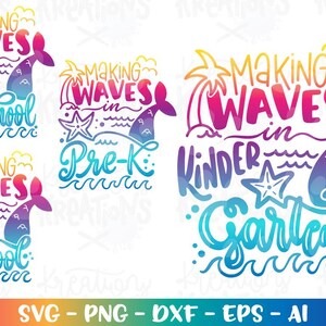 Back to School Bundle Mermaid Svg Making Waves in PREK 1st - 9th Grade ...