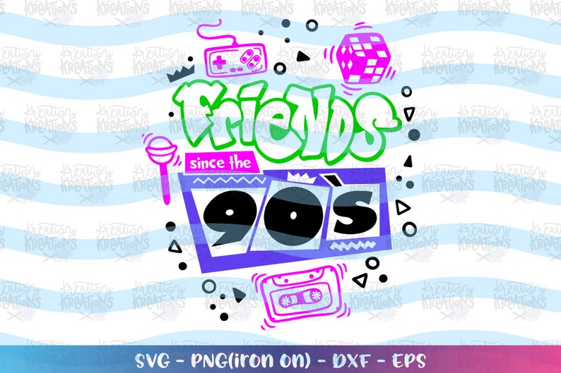Friends since the 90s svg Cute 90s Mom vibe svg 90s 80s | Etsy