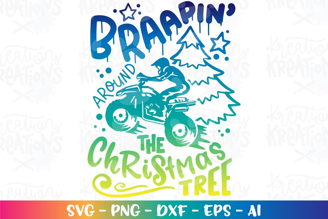 Christmas Tree Svg BRAAAP Svg QUAD Bike Svg Clipart Buggy Svg Iron on ...