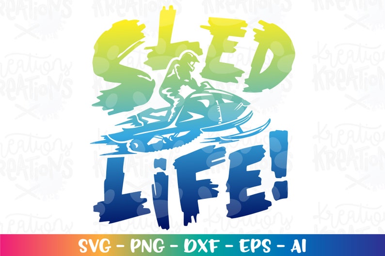 Sled Life Svg Clipart Snow Mobile BOY Winter Svg Snowmobile - Etsy