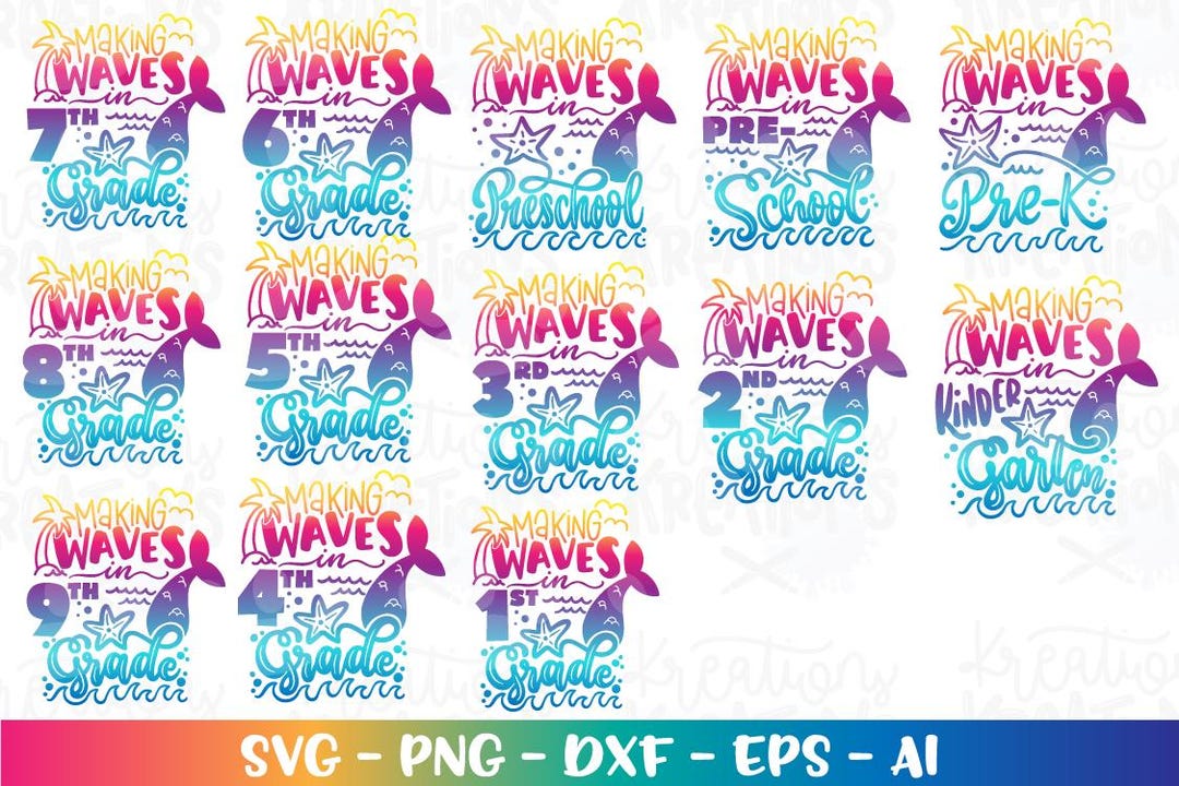 Back to School Bundle Mermaid Svg Making Waves in PREK 1st - 9th Grade ...