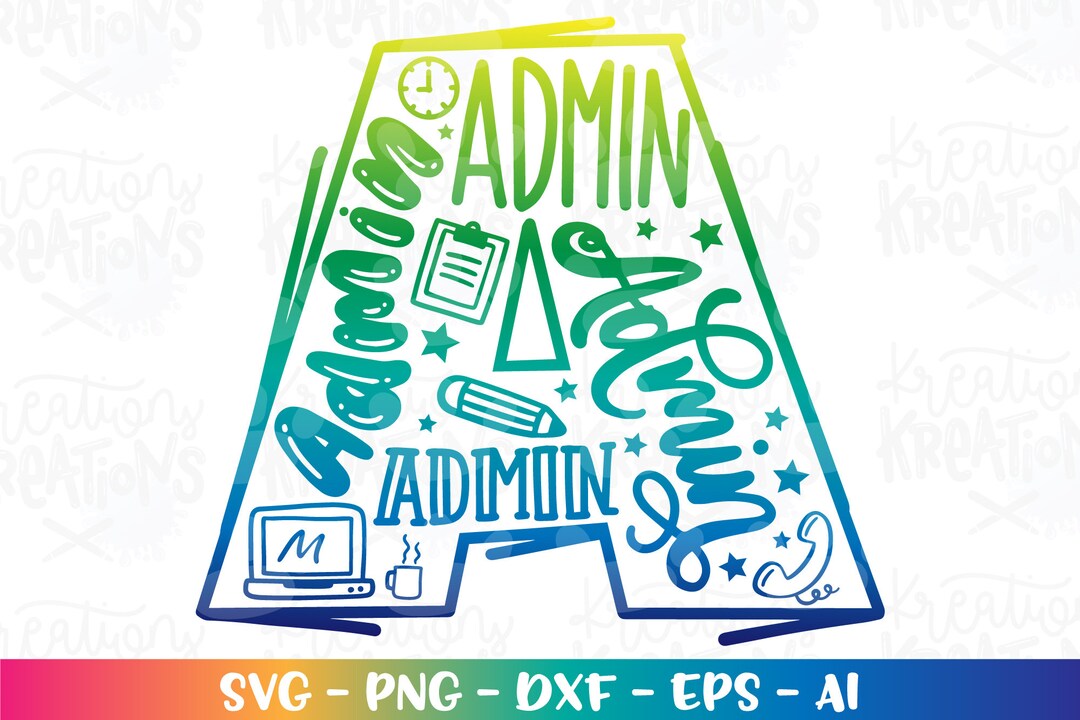 Admin Letter A SVG Administrator Back to School Office Receptionist ...