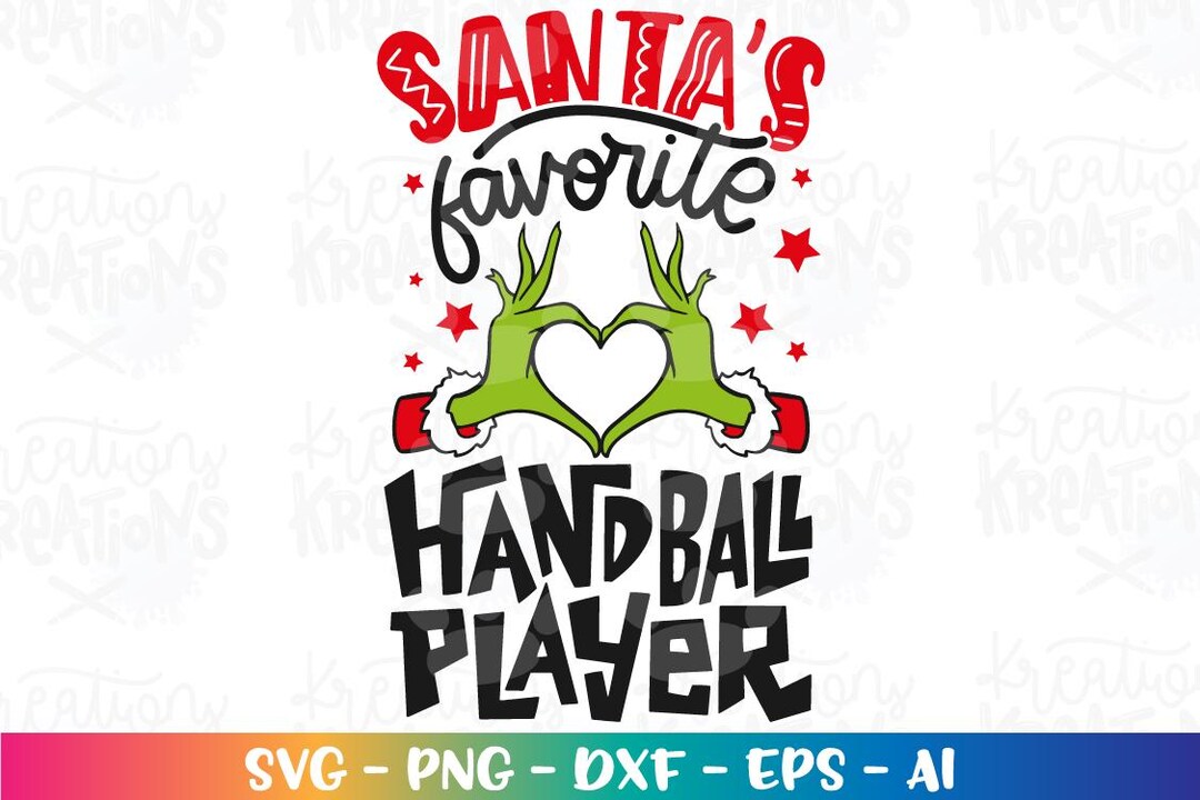 Santa's Favorite Handball Player SVG Christmas Quotes Hand Drawn Print ...