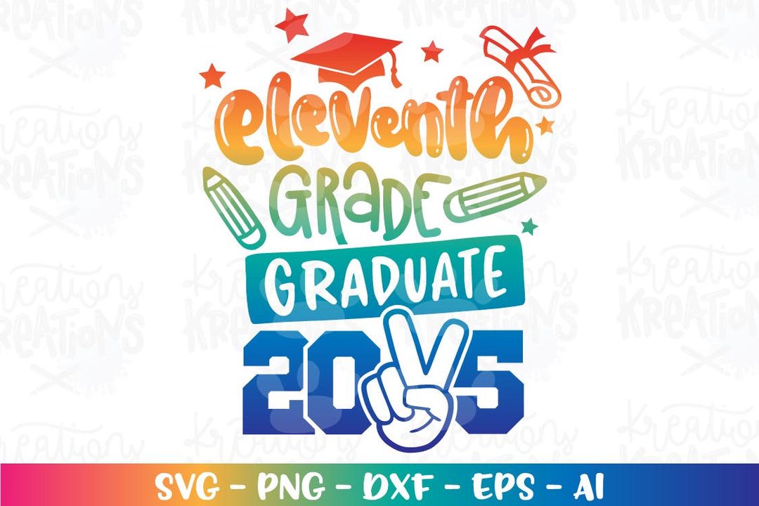 Graduation SVG Eleventh 11th Grade Graduate Peace Out 2025 Print Iron ...