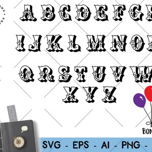 Circus Alphabet OUTLINED Letters CUT FILE Svg Circus Theme Letters Svg ...