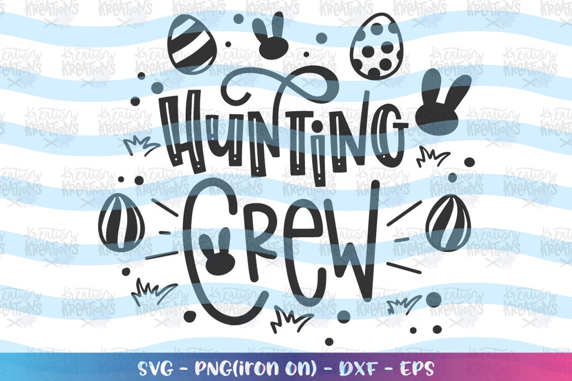 Hunting Crew svg Easter egg hunt cousin Happy easter print | Etsy
