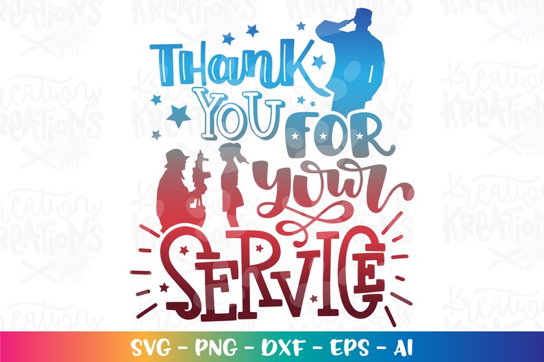 Thank You for Your Service Svg Memorial Day Svg Father's Day SVG ...