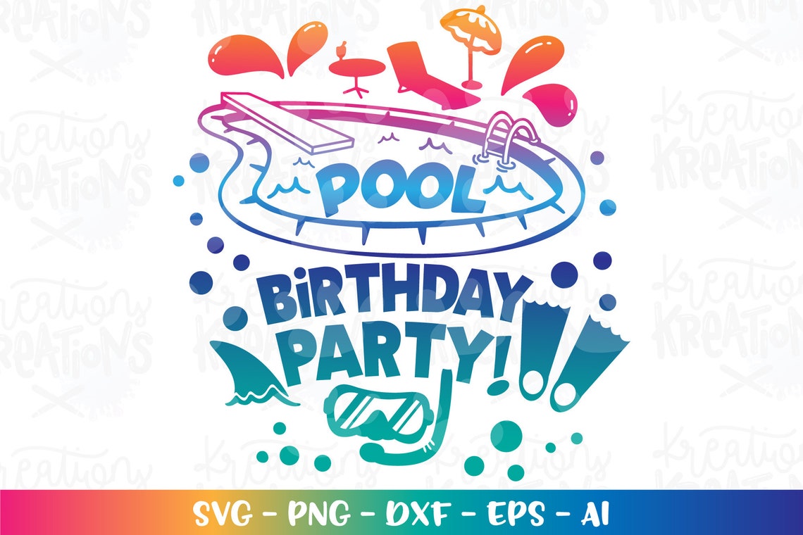 Pool Birthday Party Svgsummer Birthday Pool Party Fun Pool Svg - Etsy