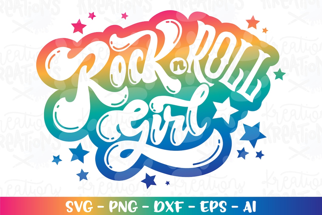 Rock N Roll Girl SVG Rock Chick Svg Hand Drawn Svg Print Decal Cut ...