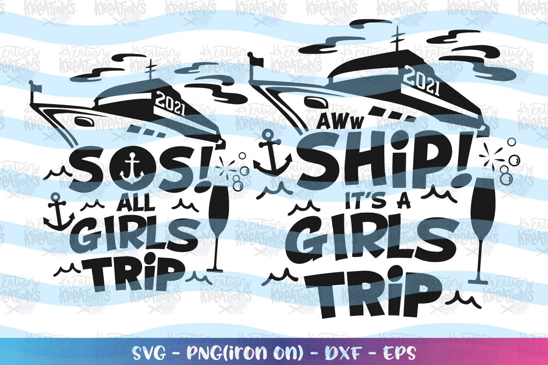 Aww Ship It's a All Girls Trip Svg Girls Cruise Trip | Etsy
