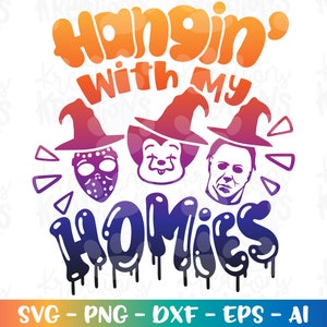 Hangin' With My Homies Svg Halloween Villains Crew Svg Print Iron on ...