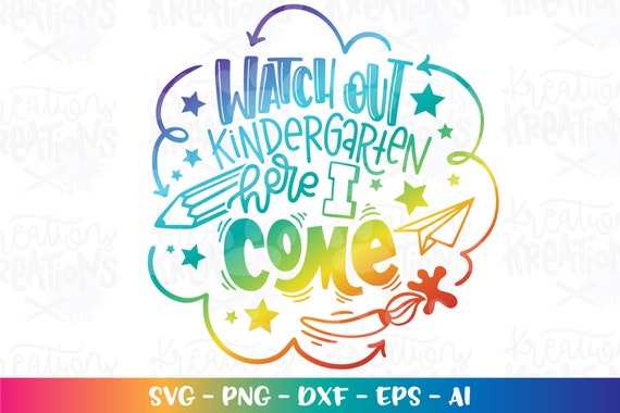 Watch Out Kindergarten Here I Come SVG Back to School Svg | Etsy Australia