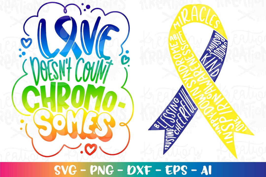 Down Syndrome Awareness Ribbon SVG Love Inspire Miracle Cheerful Kind ...
