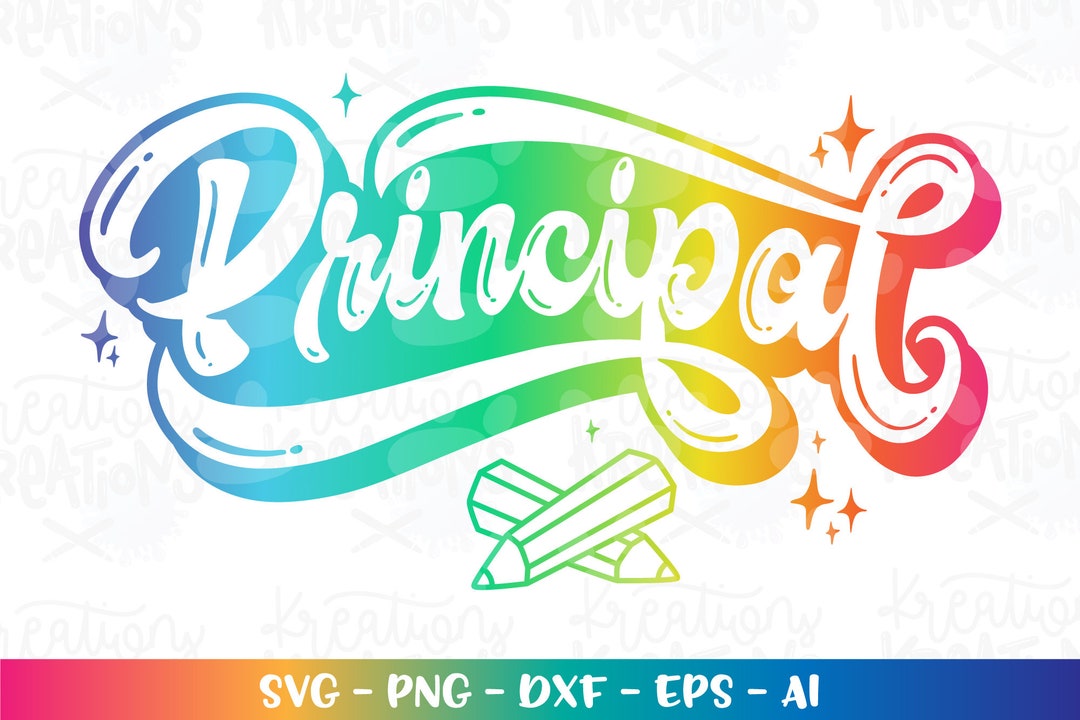Principal SVG Hand Drawn SVG Hand Lettered Principal Design Print Decal ...