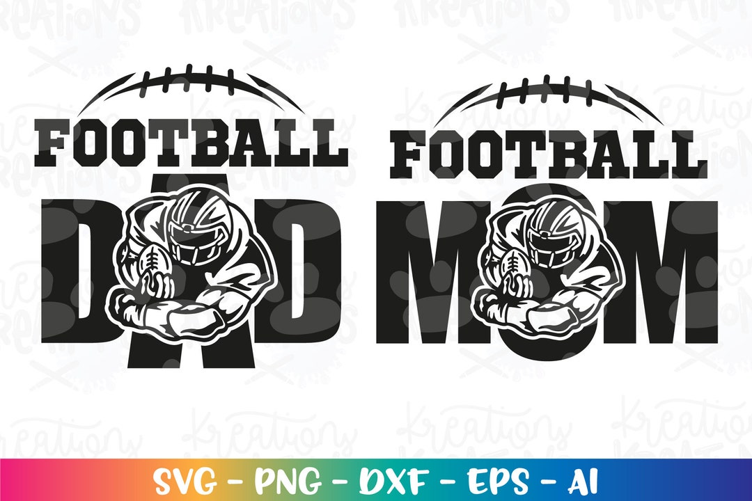 Football Dad Svg Football Mom Svg Football Quote Football Season Cut ...