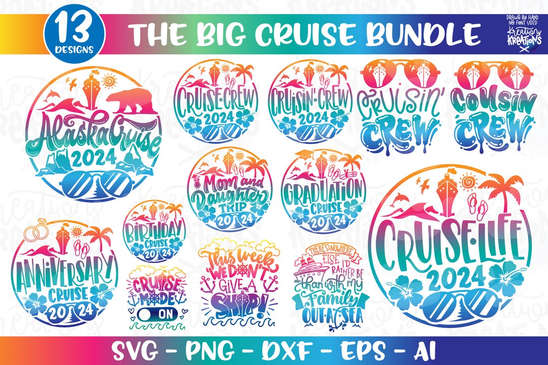 The Big CRUISE SHIP BUNDLE Svg Cruisin' Cruise Shirt Print Color Decal ...