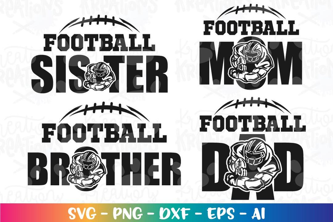 Football Dad Svg Football Mom Svg Football Family Brother Sister ...